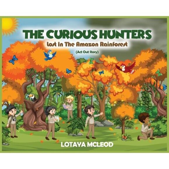 Lotaya McLeod | Other | The Curious Hunters Lost In The Amazon Rainforest Lotaya Mcleod | Poshmark